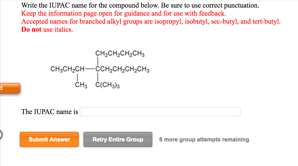 Solved Write The Iupac Name For The Compound Below Be Sure