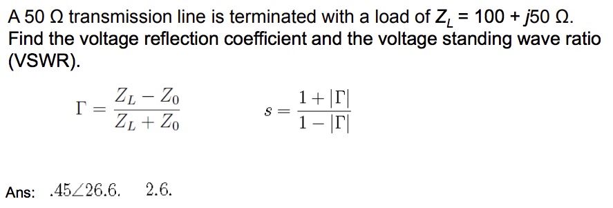 Solved A 50 Ω transmission line is terminated with a load of | Chegg.com