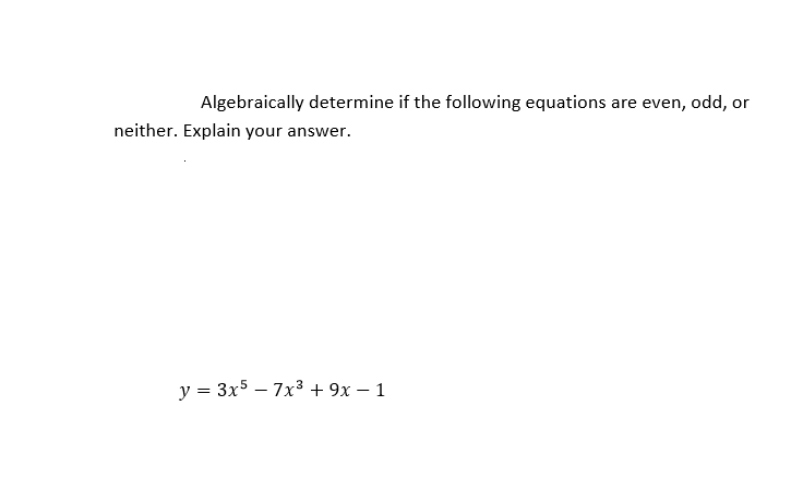 Solved Algebraically determine if the following equations | Chegg.com
