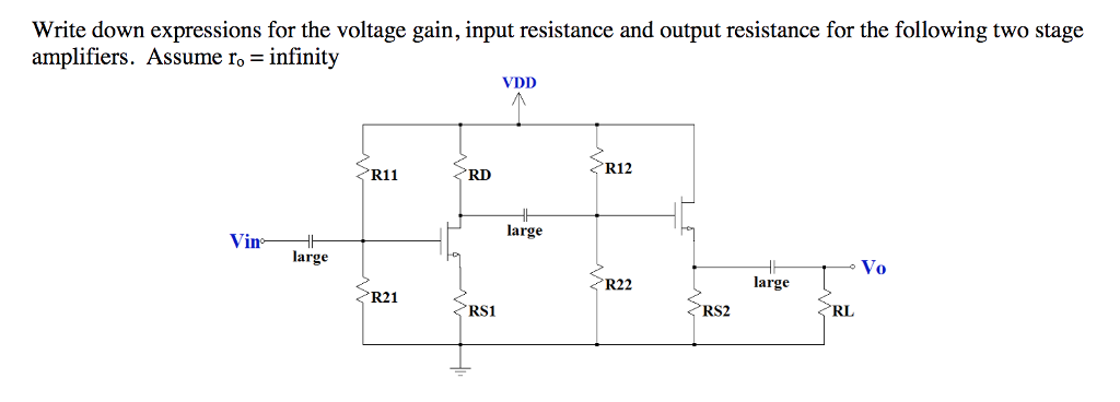 Solved Write down expressions for the voltage gain, input | Chegg.com