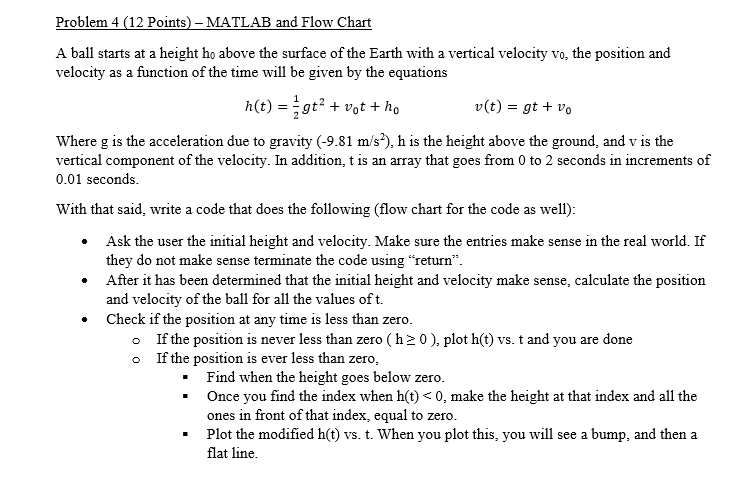 Solved Problem 4 (12 Points)-MATLAB and Flow Chart A ball | Chegg.com