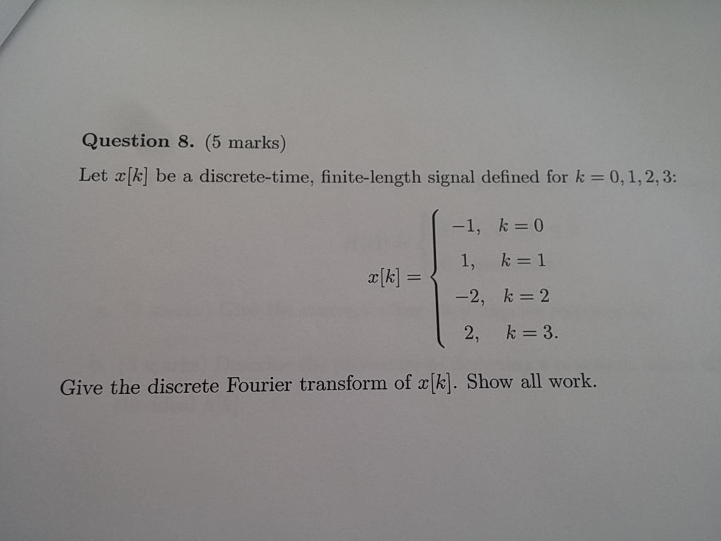 Solved Let x[k] be a discrete-time, finite-length signal | Chegg.com