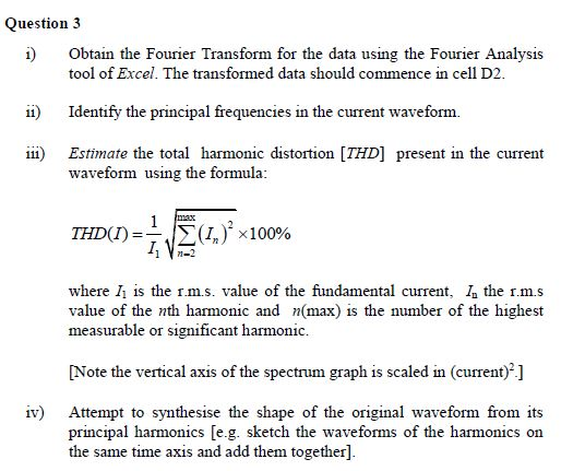 Question 3 i) obtain the Fourier Transform for the | Chegg.com