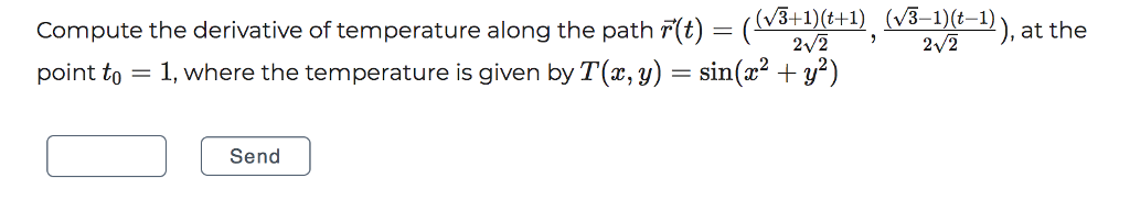 Solved Compute the derivative of temperature along the path | Chegg.com
