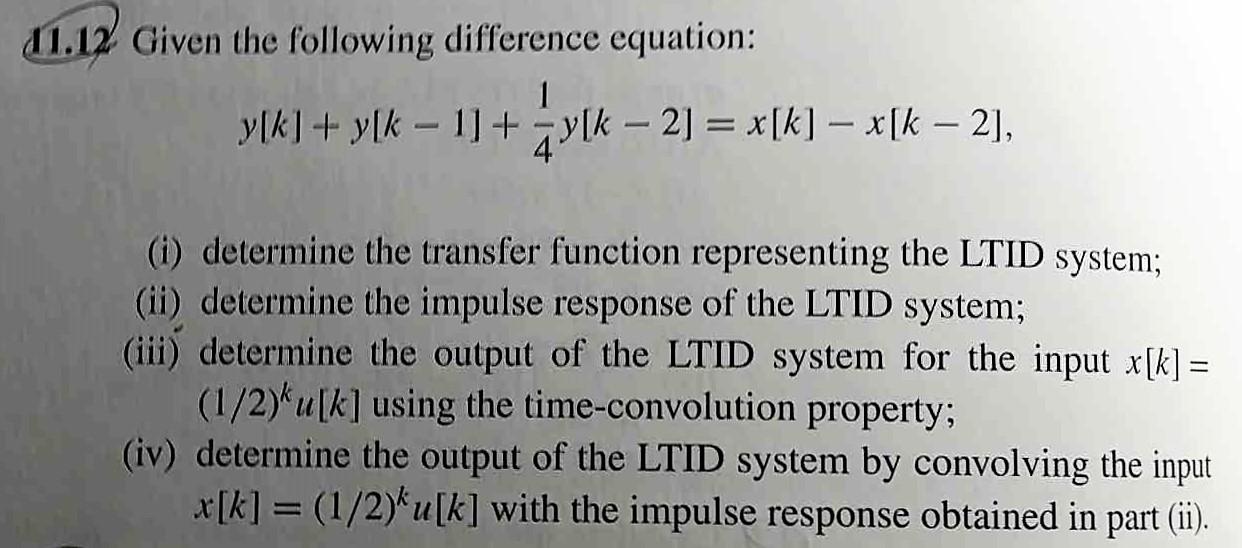 Solved Given the following difference equation: y[k] + y[k | Chegg.com