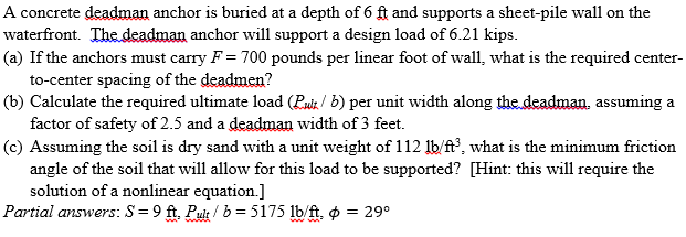 A concrete deadman anchor is buried at a depth of 6 | Chegg.com
