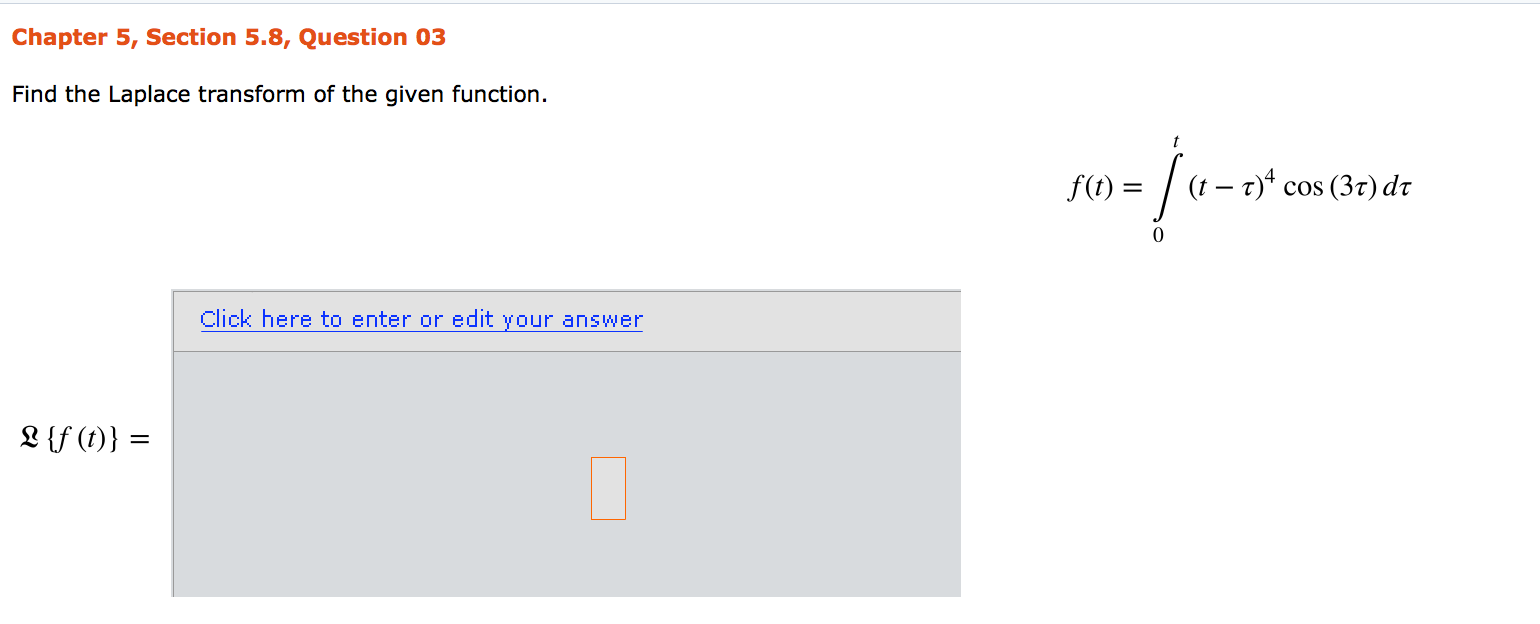 Solved Find the Laplace transform of the given function. | Chegg.com