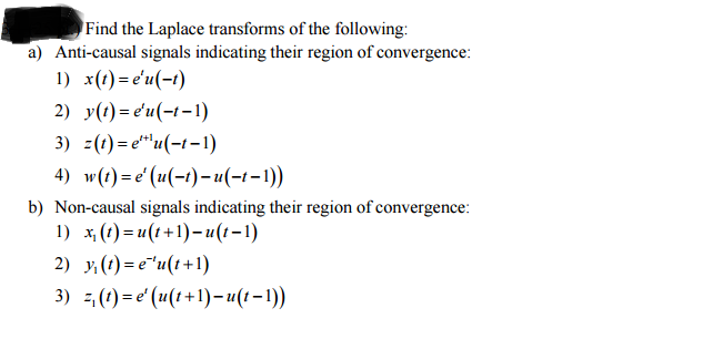 Solved Find the Laplace transforms of the following: | Chegg.com