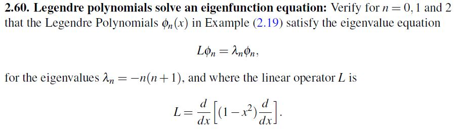 Solved 2.60. Legendre polynomials solve an eigenfunction | Chegg.com