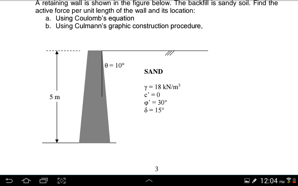 Solved A retaining wall is shown in the figure below. The | Chegg.com