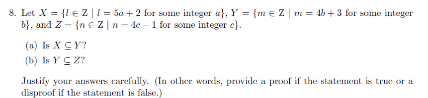 Solved 8. Let X = {I Element Z | I = 5a +2 for some integer | Chegg.com
