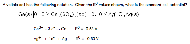 Solved A voltaic cell has the following notation. Given the | Chegg.com