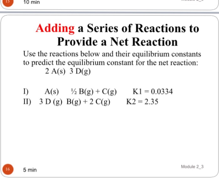 Solved 10 min Adding a Series of Reactions to Provide a Net | Chegg.com