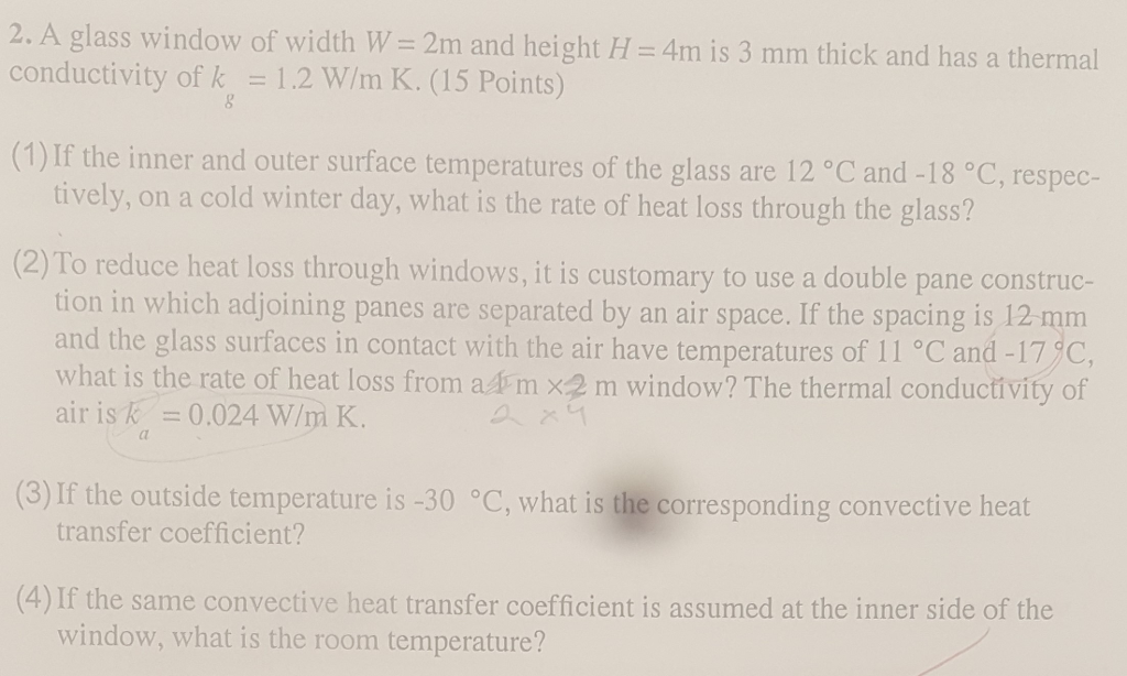 Solved A glass window of width W = 2m and height H = 4m is 3 | Chegg.com