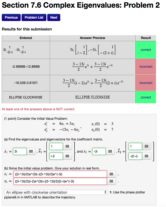 Solved Section 7.6 Complex Eigenvalues: Problem 2 Previous | Chegg.com