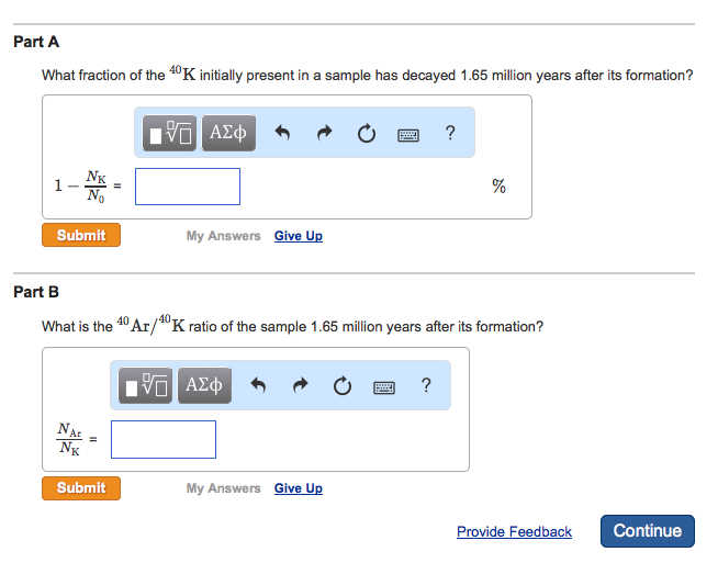 The technique known as potassium-argon dating is used | Chegg.com