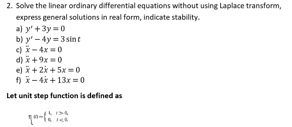 Solved Solve the linear ordinary differential equations | Chegg.com