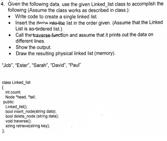 Solved 4. Given the following data, use the given Linked | Chegg.com Solved 4. Given the following data, use the given Linked | Chegg.com