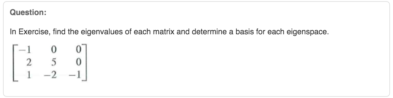 Solved In Exercise, find the eigenvalues of each matrix and | Chegg.com