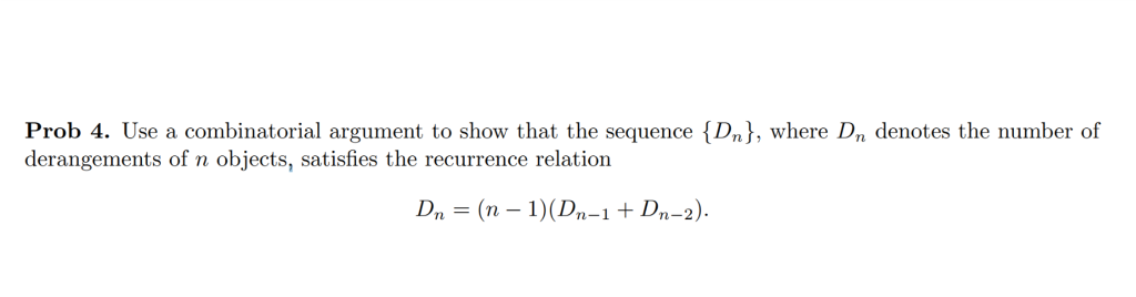 Solved Prob 4. Use a combinatorial argument to show that the | Chegg.com