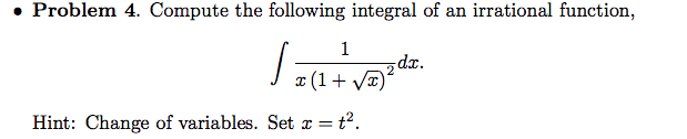 Solved . Problem 4. Compute the following integral of an | Chegg.com