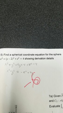Solved Find a spherical coordinate equation for the sphere | Chegg.com