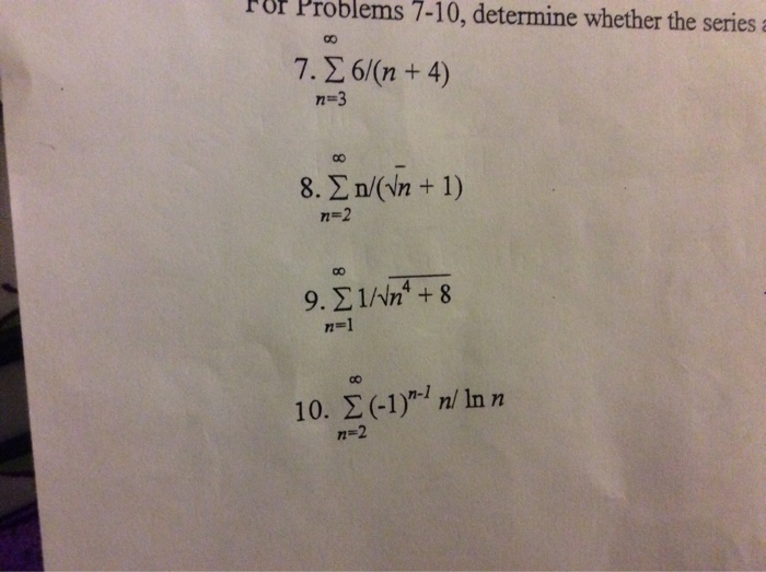 Solved 1 Determine Whether The Series Converge Or Diverge 