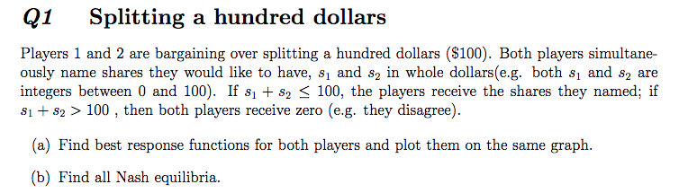 Solved Q1 Splitting a hundred dollars Players 1 and 2 are | Chegg.com