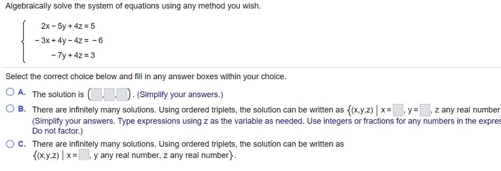 Solved Algebraically solve the system of equations using any | Chegg.com