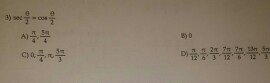 Solved sec theta/2 = cos theta/2 pi/4, 5pi/4 0, pi/4, pi | Chegg.com