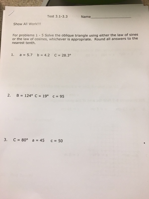 Solved For problems 1-5 Solve the oblique triangle using | Chegg.com