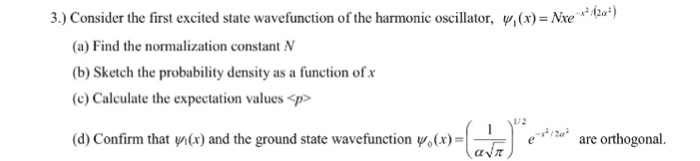 Solved Consider the first excited state wavefunction of the | Chegg.com