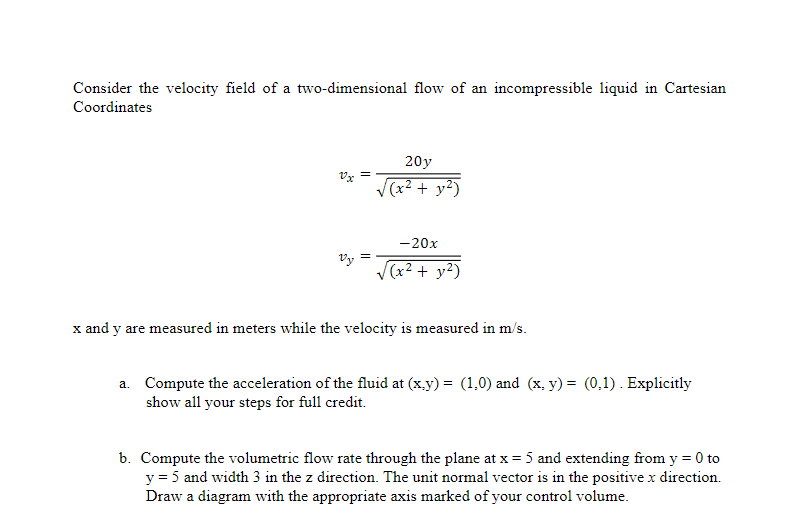 Solved Consider the velocity field of a two-dimensional flow | Chegg.com