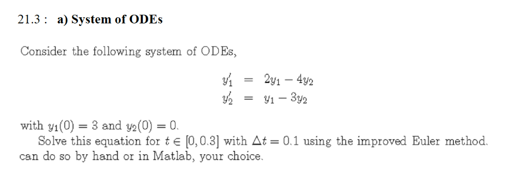Solved 21.3 a) System of ODEs Consider the following system | Chegg.com