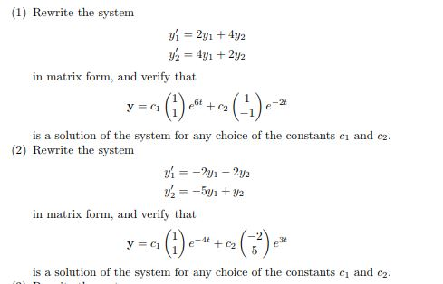 Solved (1) Rewrite the system 242y/2 in matrix form, and | Chegg.com