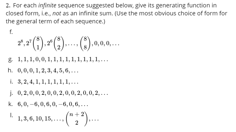 Solved 2. For each infinite sequence suggested below, give | Chegg.com