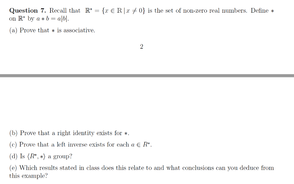 Solved Recall that R* = {x element R | x notequalto 0} is | Chegg.com