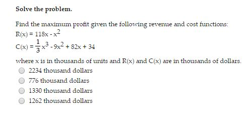 Solved Find the maximum profit given the following revenue | Chegg.com