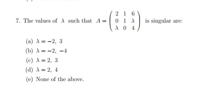 Solved 2 1 6 7. The values of λ such that A = | 0 1 λ is | Chegg.com