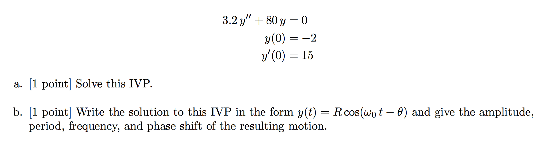 Solved The following initial value problem (IVP) represents | Chegg.com