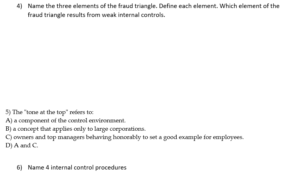Solved Name the three elements of the fraud triangle. Define | Chegg.com