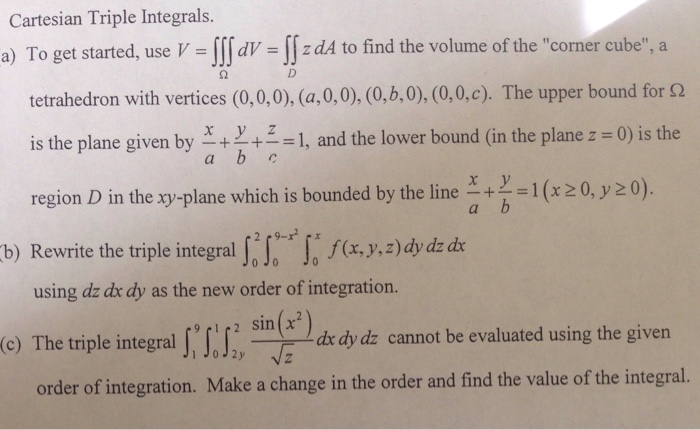 Solved Cartesian Triple Integrals. To get started, use V = | Chegg.com