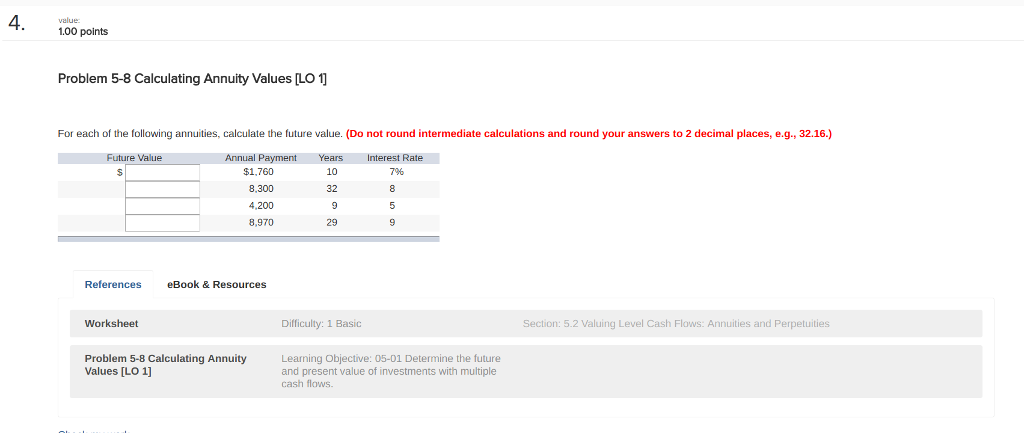 Solved value 1.00 points Problem 5-8 Calculating Annuity | Chegg.com