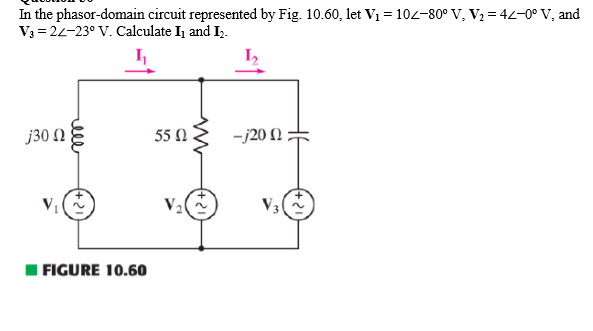 Solved In the phasor-domain circuit represented by Fig. | Chegg.com