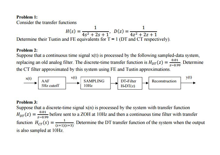 Solved Consider the transfer functions H(s) = 1/4s^2 + 2s + | Chegg.com