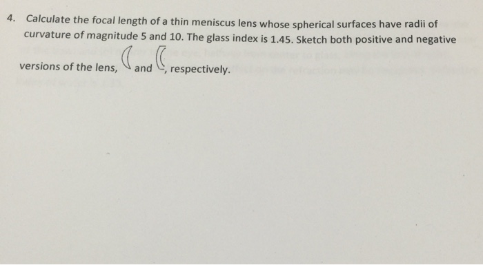 Solved Calculate the focal length of a thin meniscus lens | Chegg.com