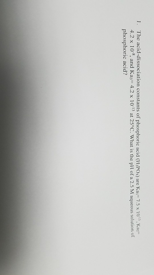 Solved The acid-dissociation constants of phosphoric acid (H | Chegg.com