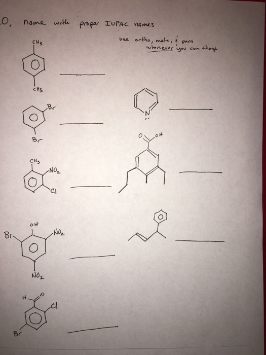 Solved Name with proper IUPAC names Use ortho, meta, para | Chegg.com