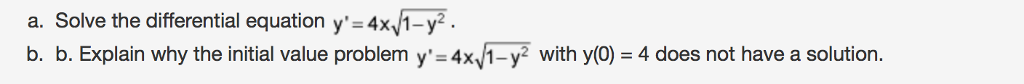 Solved equation y-4xy a. Solve the differential equation | Chegg.com