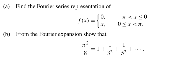 Solved (a) Find the Fourier series representation of 0, -π